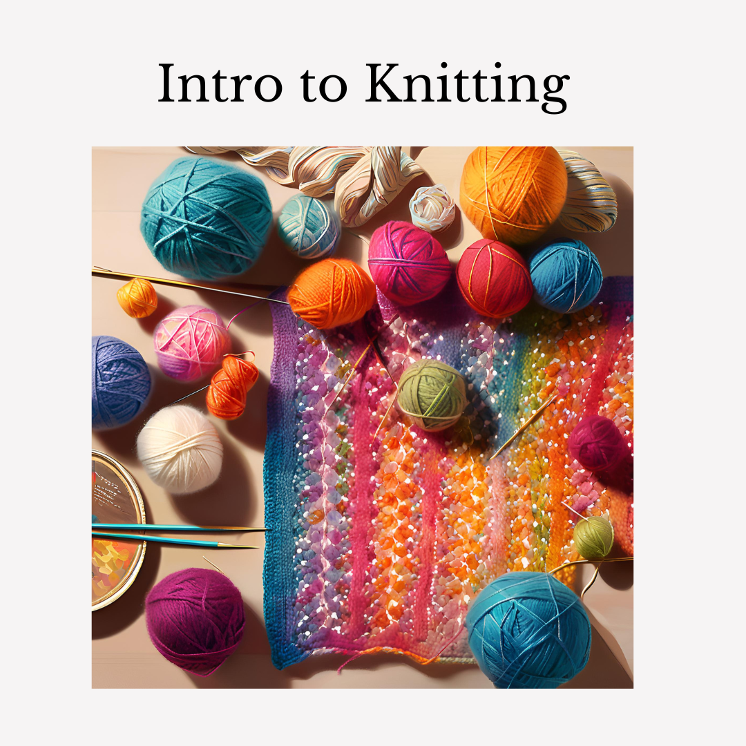 Intro to Knitting – Knit & Stitch Storefront
